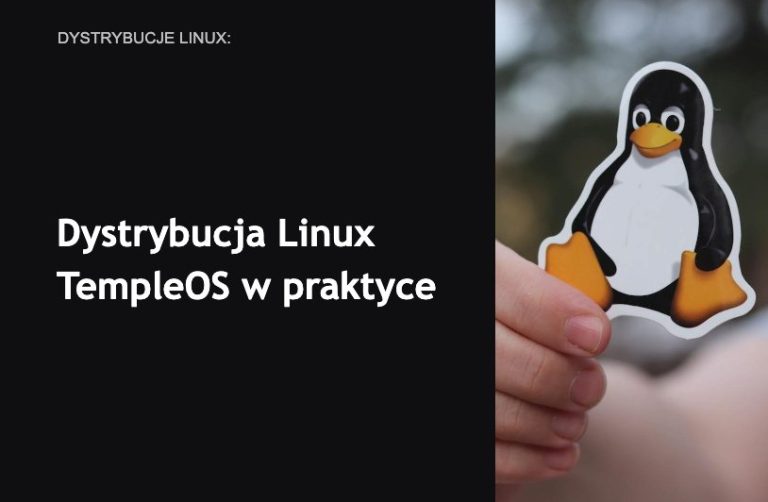 Dystrybucja Linux TempleOS w praktyce - Linuksowo